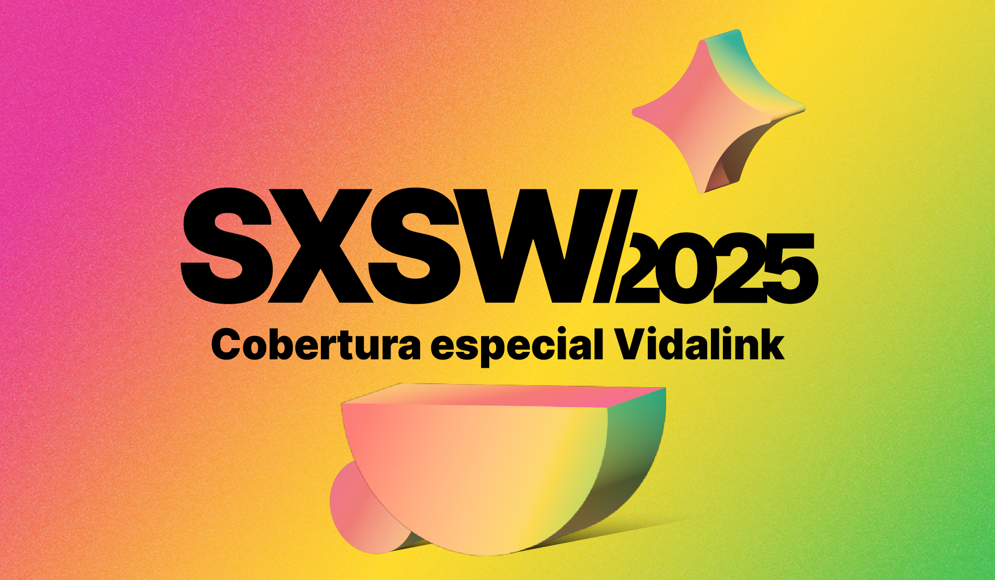 SXSW 2025: cobertura especial com os principais destaques